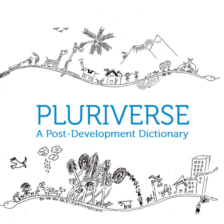 Why we need alternatives to development - Uneven Earth